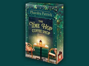 The Time Hop Coffee Shop by Phaedra Patrick – Lisa's Cubby
